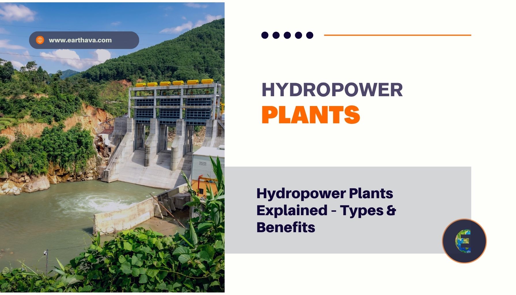 Hydropower Plants Explained – Types & Benefits - Earthava
