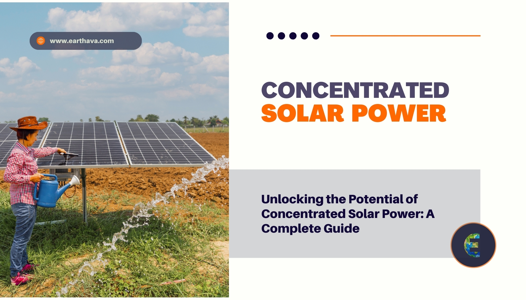 Unlocking the Potential of Concentrated Solar Power: A Complete Guide ...