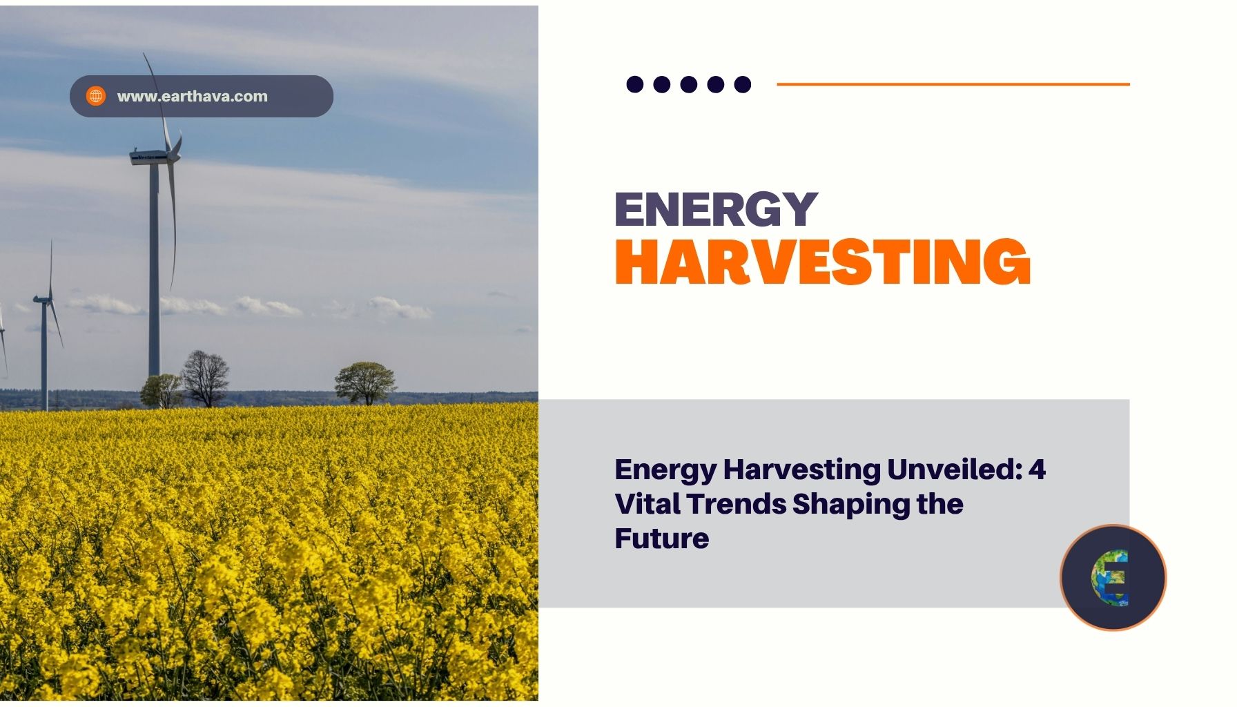 Energy Harvesting Unveiled: 4 Vital Trends Shaping the Future - Earthava