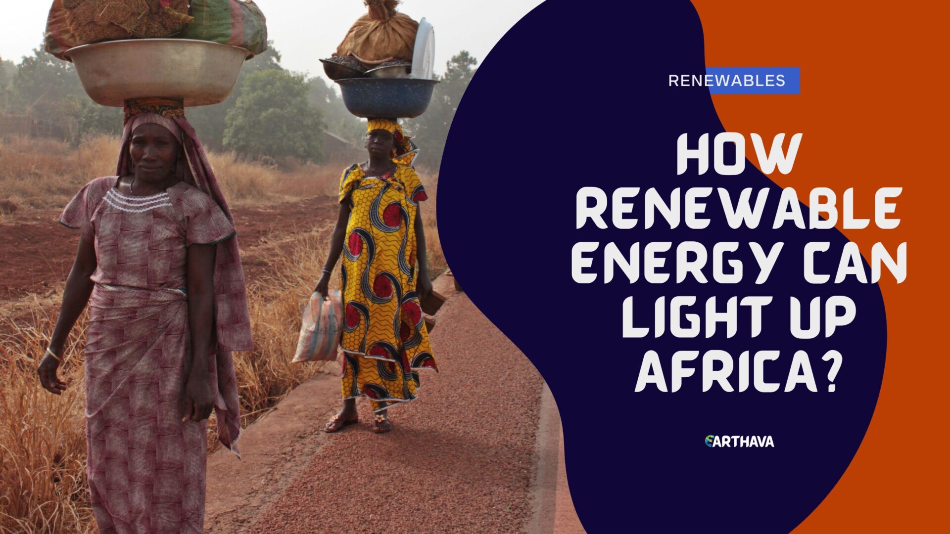 How Renewable Energy Can Light Up Africa? - Earthava