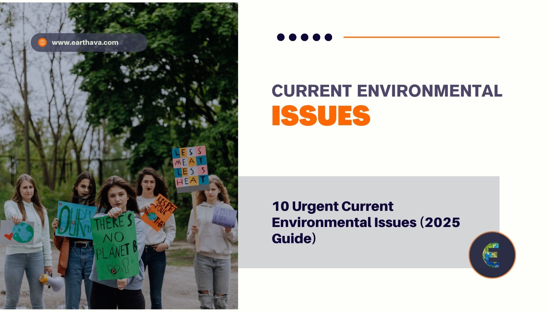 10 Urgent Current Environmental Issues (2025 Guide) - Earthava