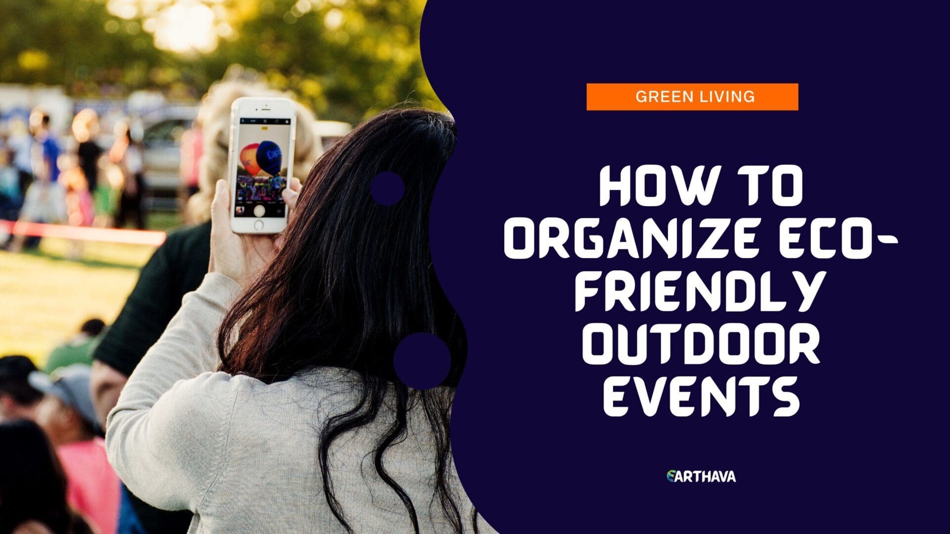 How to Organize Eco-Friendly Outdoor Events - Earthava