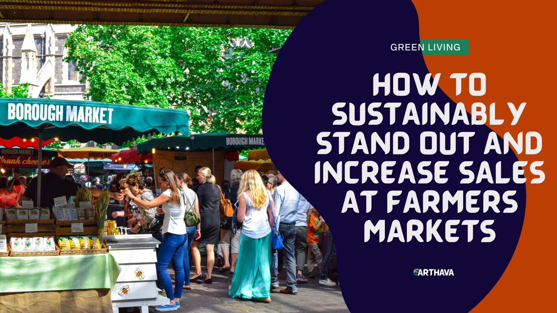 How to Sustainably Stand Out and Increase Sales at Farmers Markets ...