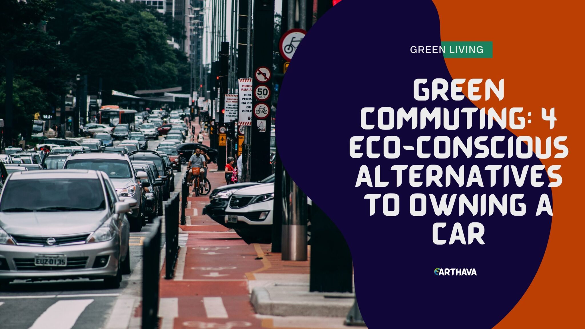 Green Commuting: 4 Eco-Conscious Alternatives to Owning A Car - Earthava