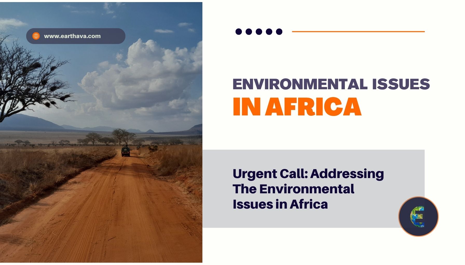 Urgent Call: Addressing The Environmental Issues in Africa - Earthava