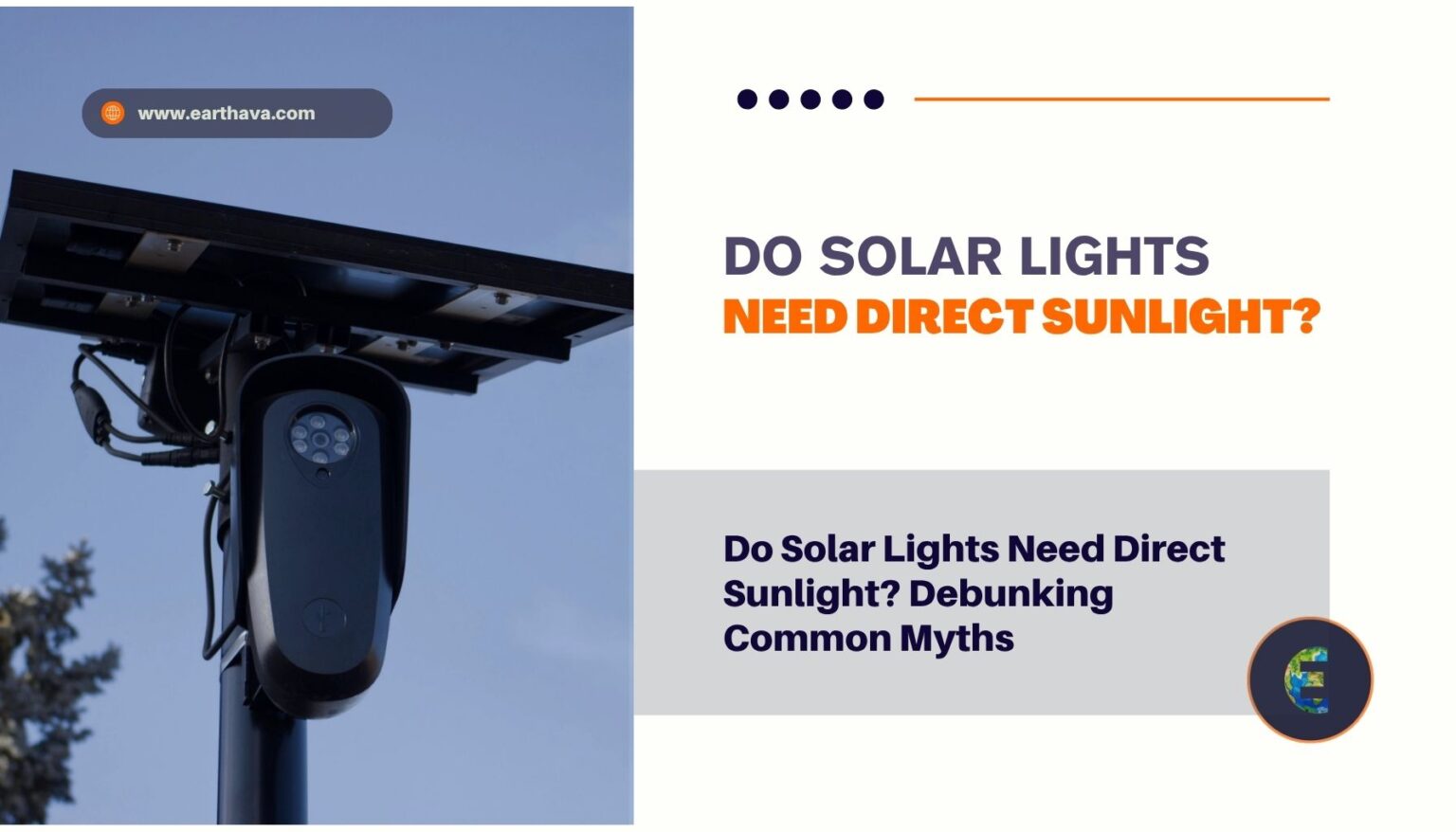 Do Solar Lights Need Direct Sunlight? Debunking Common Myths - Earthava