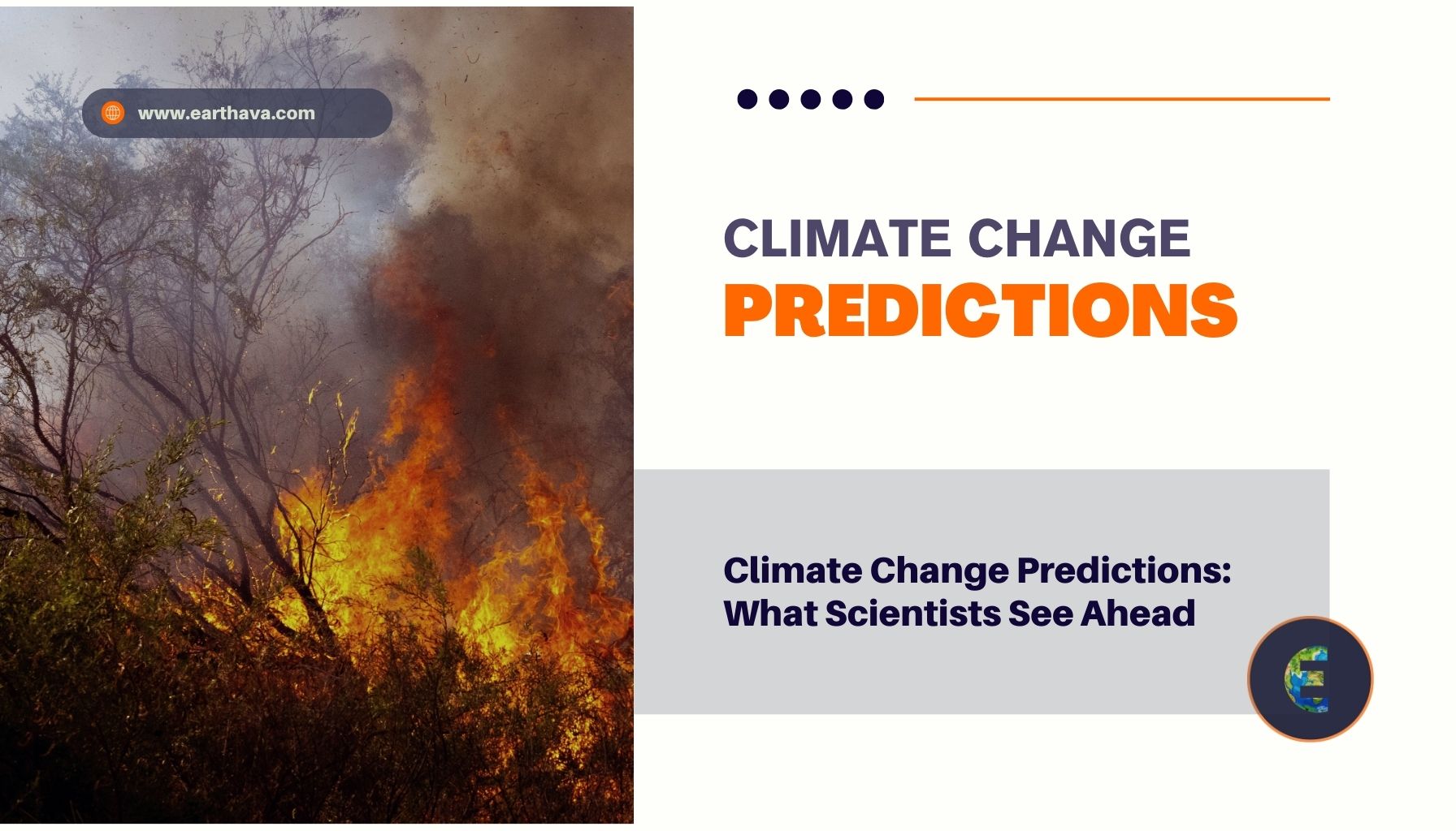 Climate Change Predictions: What Scientists See Ahead - Earthava