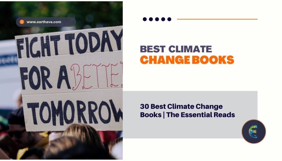 30 Best Climate Change Books | Essential Reads - Earthava