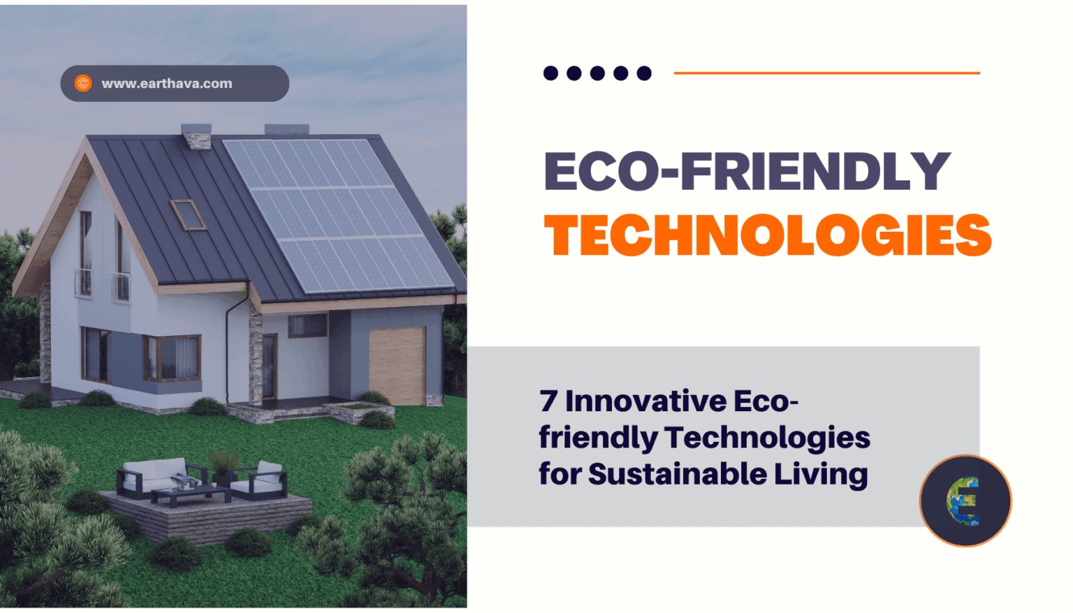 7 Innovative Eco-friendly Technologies for Sustainable Living - Earthava